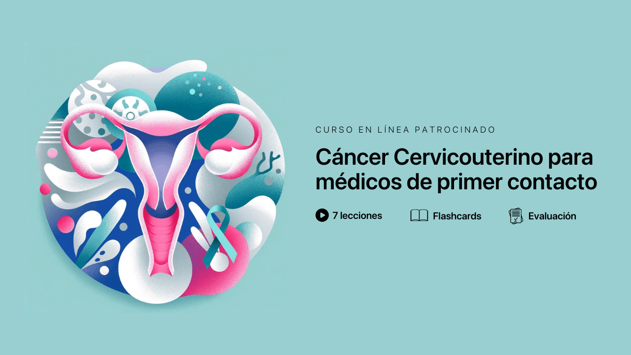 Cáncer Cervicouterino para médicos de primer contacto | MEDU